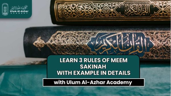 Learn 3 Rules Of Meem Sakinah: With Example In Details